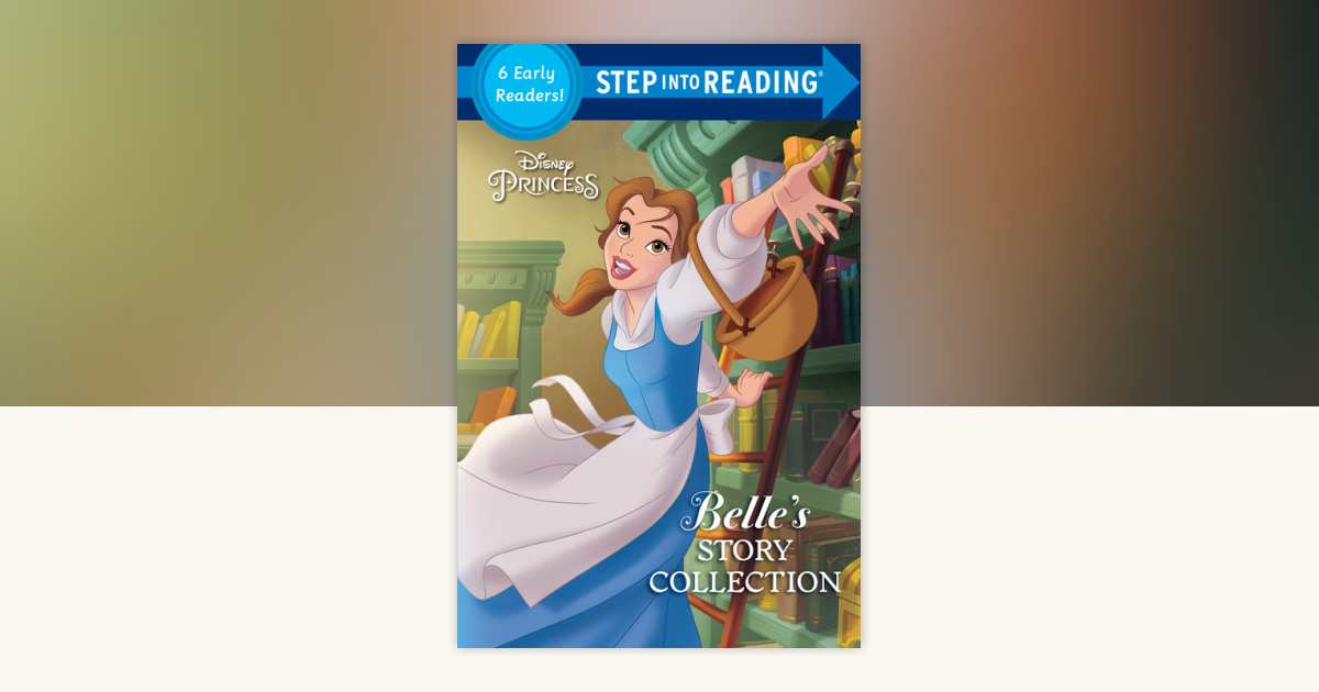 Belle's Story Collection (Disney Beauty and the Beast) by RH Disney ...