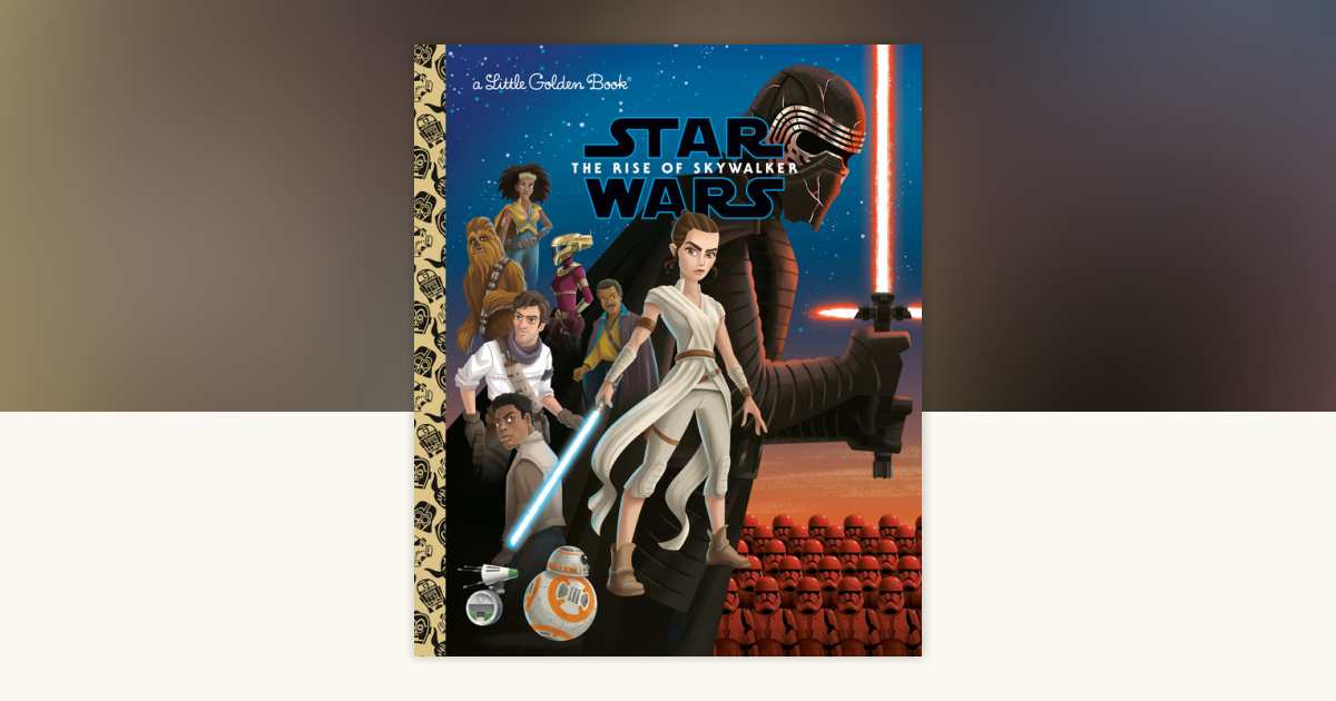 The Rise of Skywalker (Star Wars) by Golden Books: 9780736440769 ...