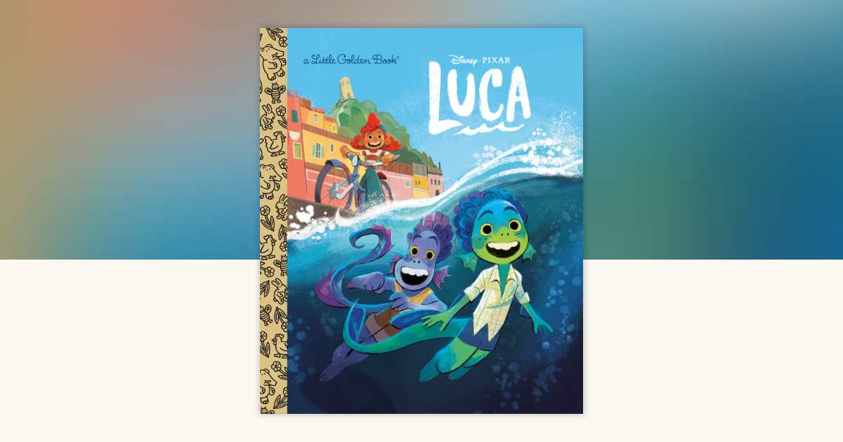 Disney/Pixar Luca Little Golden Book (Disney/Pixar Luca): 9780736441933 ...