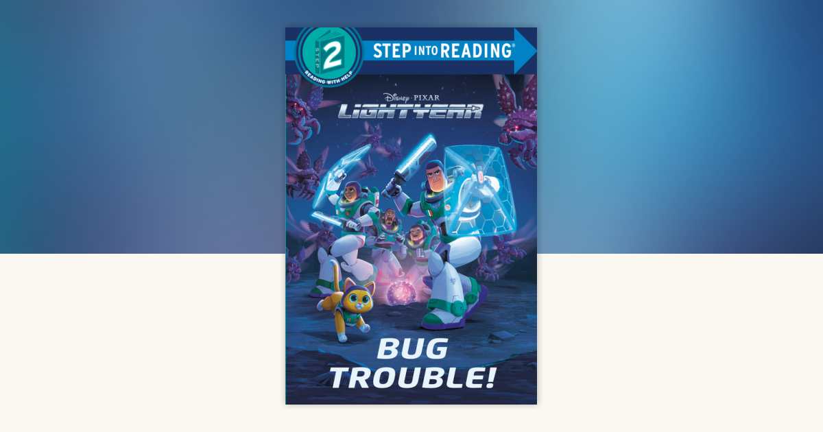 Bug Trouble! (Disney/Pixar Lightyear) by Steve Behling: 9780736443630 ...