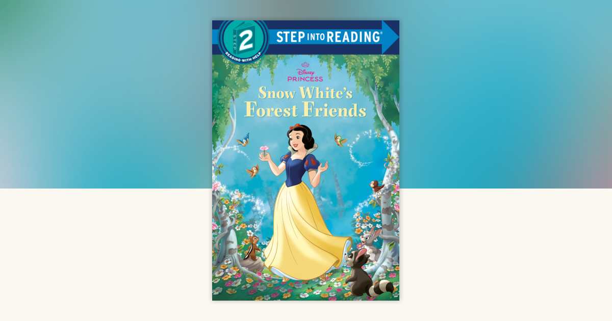 Snow White's Forest Friends (Disney Princess) by Nicholas Tana: 9780736444187 ...