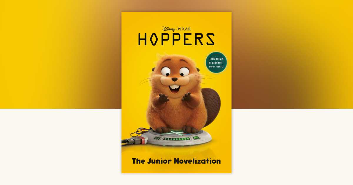 Disney/Pixar Hoppers: The Junior Novelization by RH Disney ...