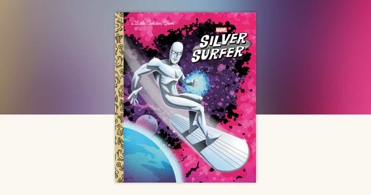 Silver Surfer Little Golden Book (Marvel) by Billy Wrecks ...