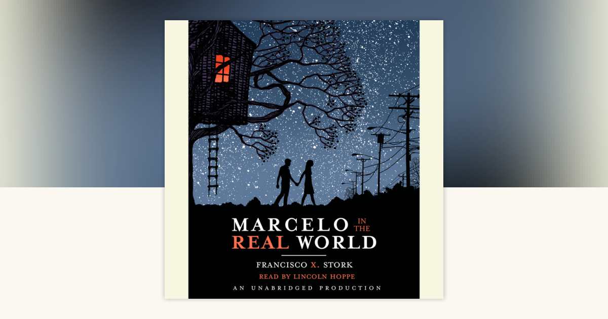 Marcelo in the Real World by Francisco Stork: 9780739379905 ...
