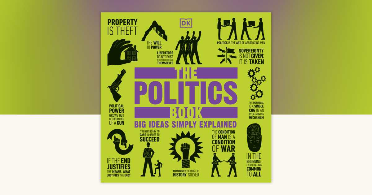 The Politics Book by DK: 9780744023596 | PenguinRandomHouse.com: Books