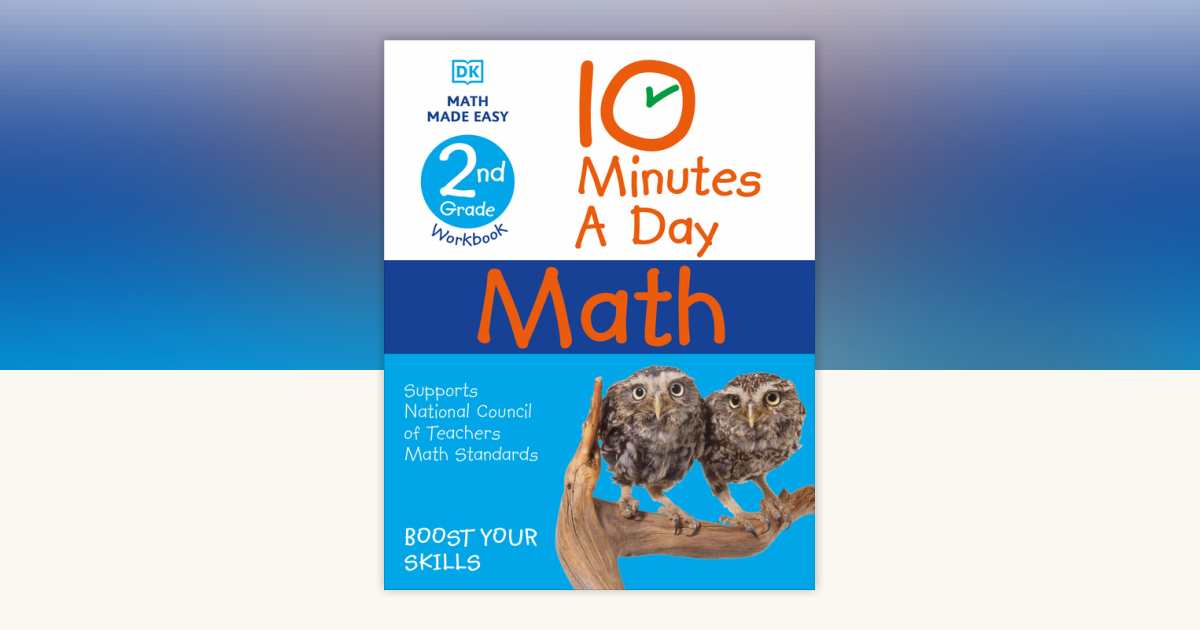 10 Minutes a Day Math, 2nd Grade by DK: 9780744031386 ...