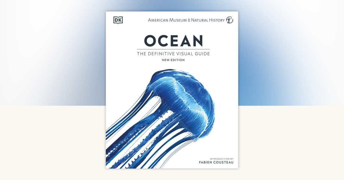 Ocean, New Edition by DK: 9780744051704 | PenguinRandomHouse.com: Books