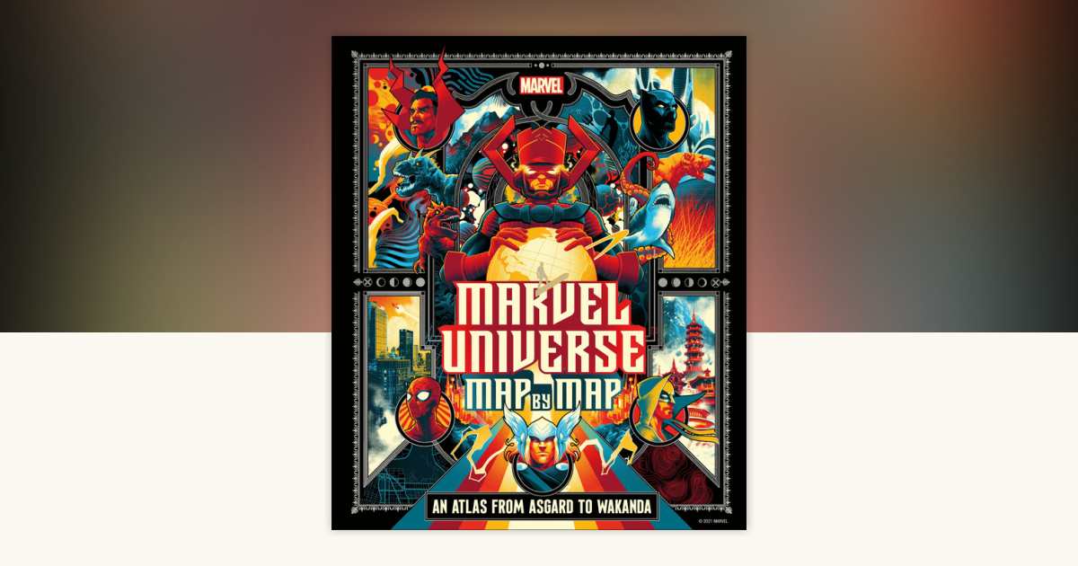 Marvel Universe Map By Map by James Hill, Nick Jones: 9780744058758 ...