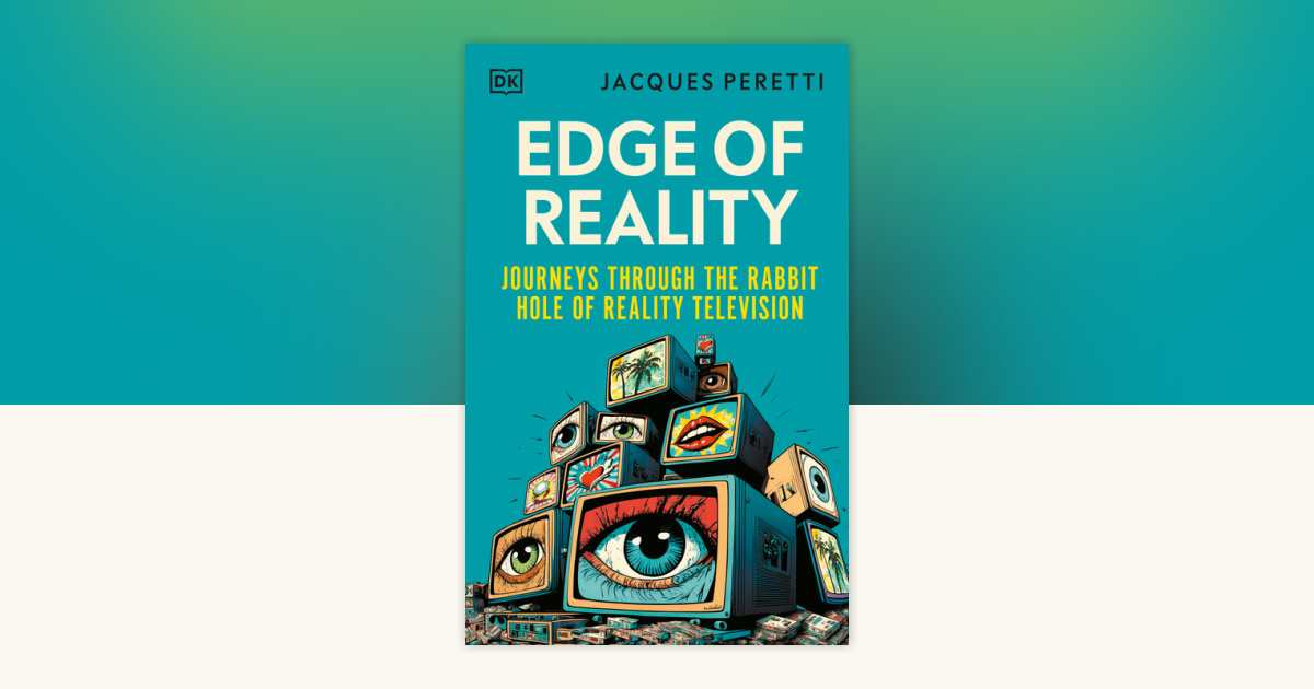 Edge of Reality by Jacques Peretti: 9780744090475 | PenguinRandomHouse ...