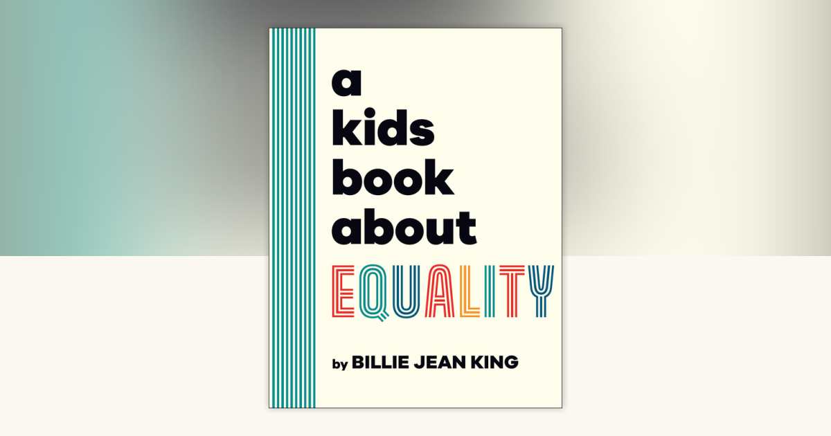A Kids Book About Equality by Billie Jean King: 9780744094633 ...