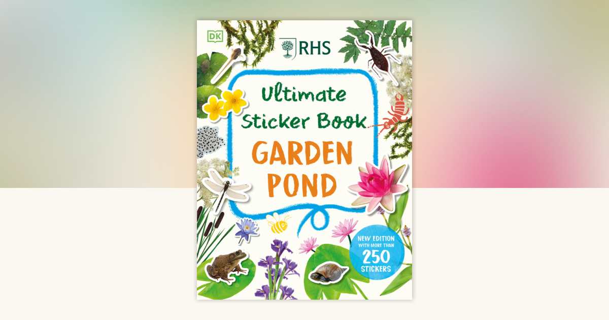 Ultimate Sticker Book Garden Pond by DK: 9780744099614 ...