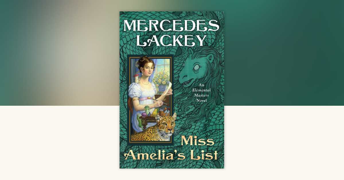 Miss Amelia's List by Mercedes Lackey: 9780756419097 ...