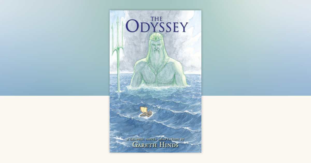 The Odyssey: A Graphic Novel by Gareth Hinds: 9780763642662 ...