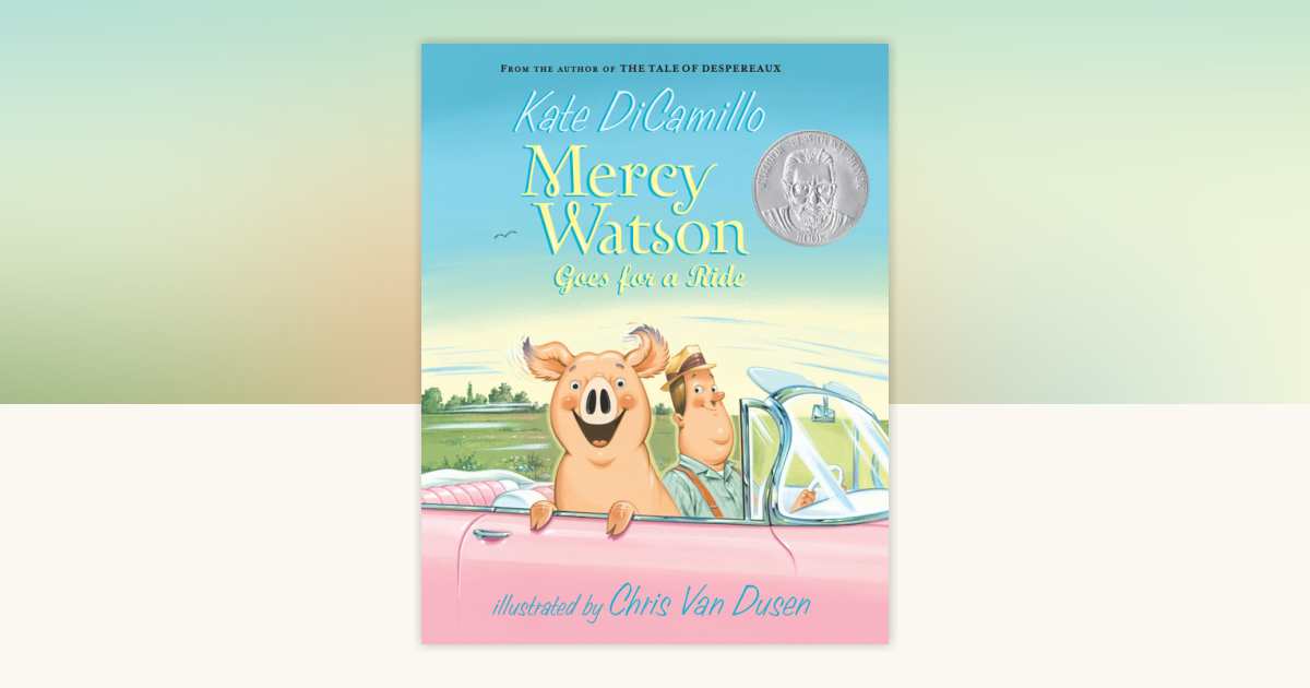Mercy Watson Goes for a Ride by Kate DiCamillo: 9780763645052 ...
