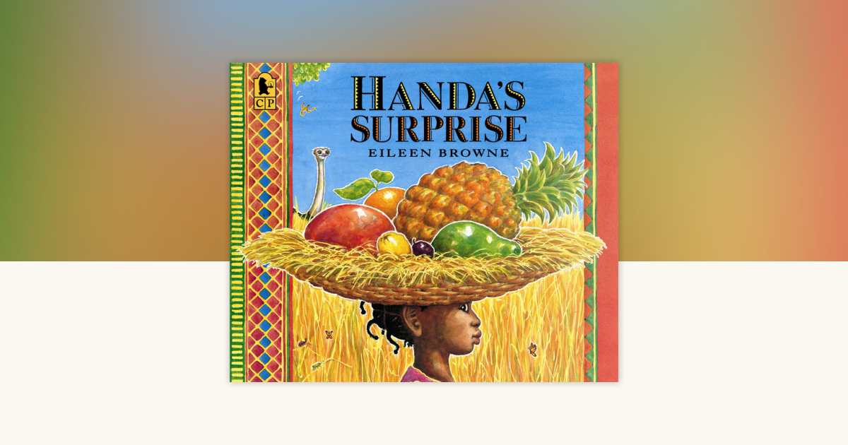 Handa's Surprise Big Book by Eileen Browne: 9780763653859 ...