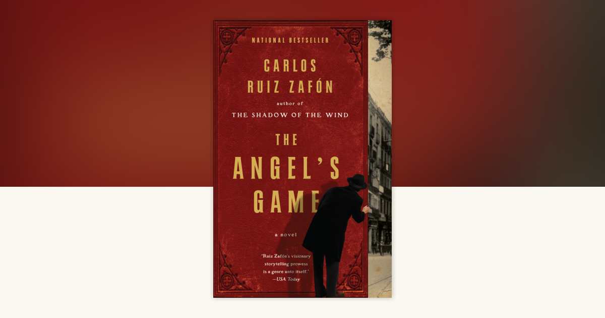 The Angel's Game by Carlos Ruiz Zafón: 9780767931113 ...