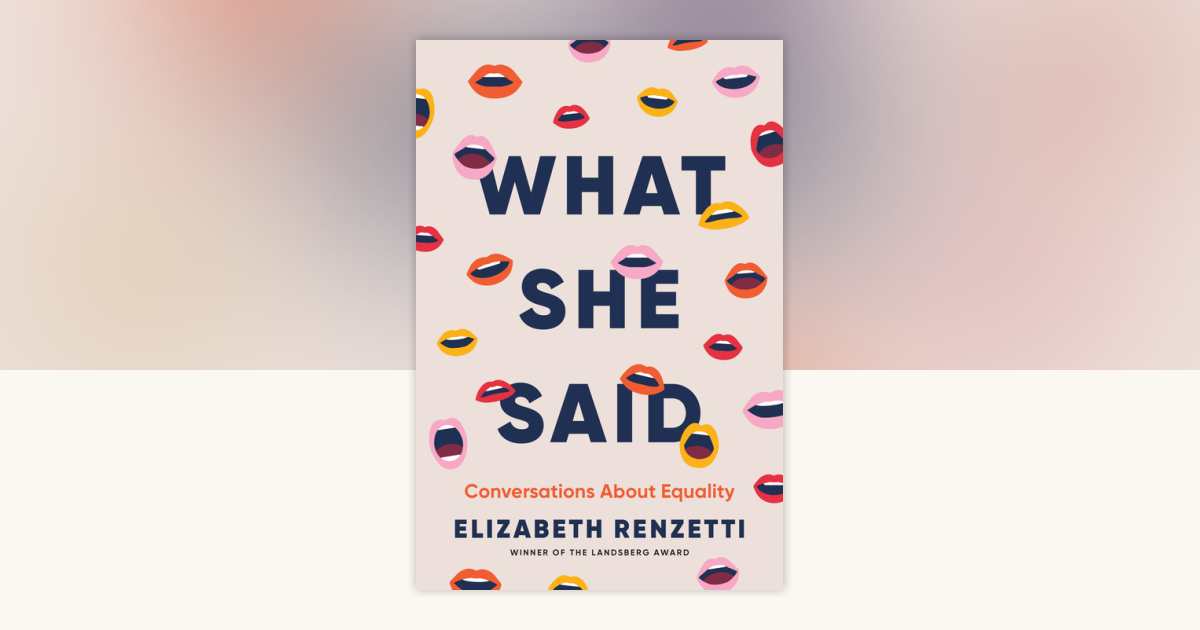 What She Said by Elizabeth Renzetti: 9780771010101 | PenguinRandomHouse ...