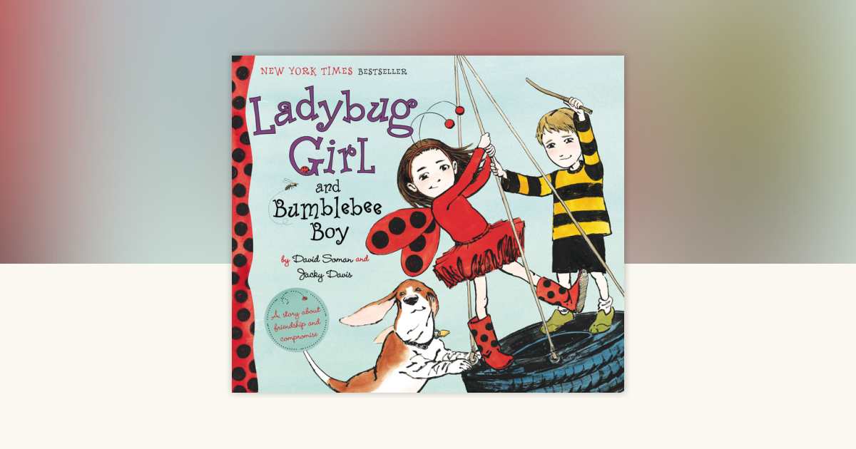 Ladybug Girl and Bumblebee Boy by Jacky Davis: 9780803733398 ...