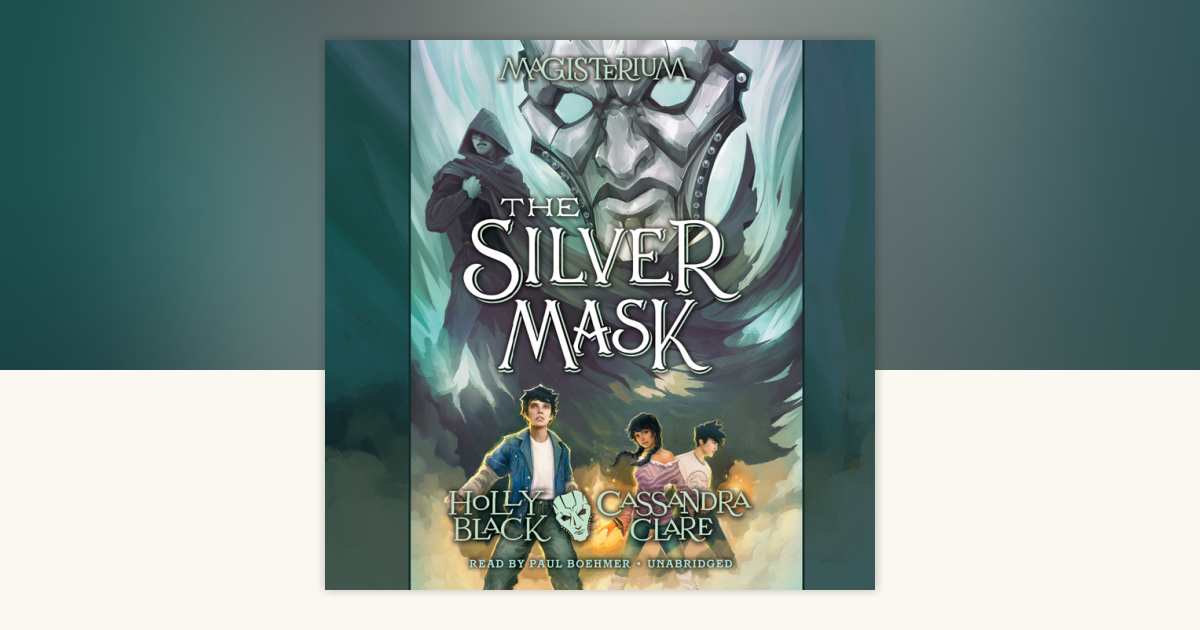 The Silver Mask by Holly Black, Cassandra Clare: 9780804122733 ...