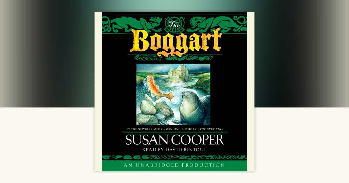 The Boggart by Susan Cooper: 9780804166942 | PenguinRandomHouse.com: Books