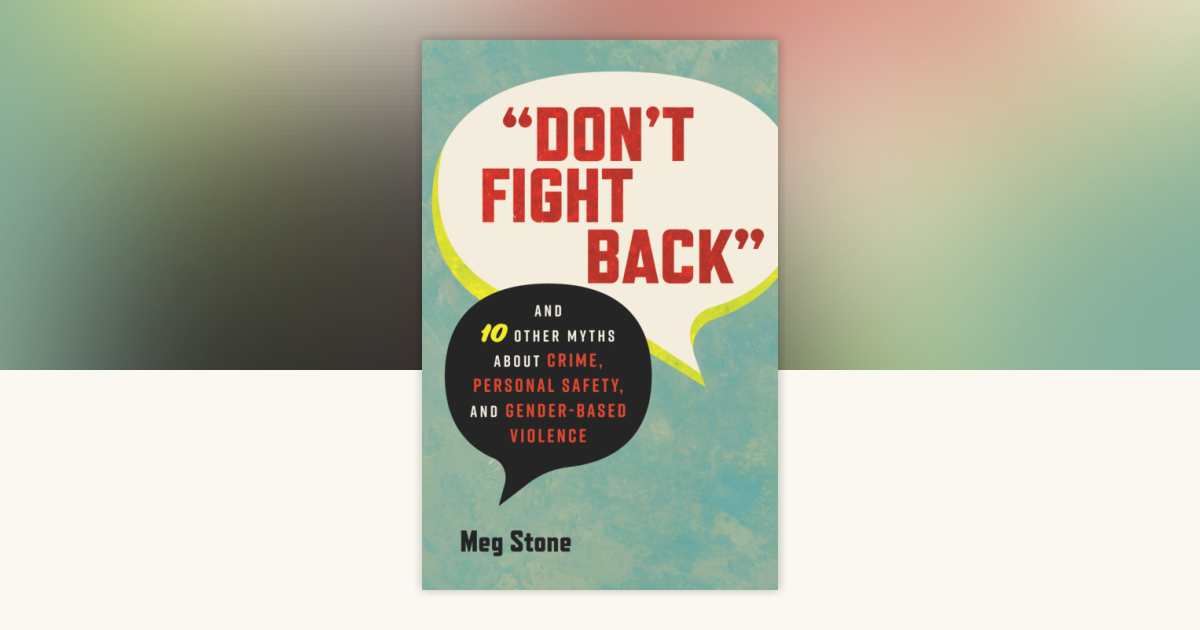 "Don't Fight Back" by Meg Stone: 9780807016244 | PenguinRandomHouse.com ...