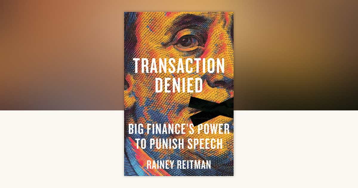 Transaction Denied by Rainey Reitman: 9780807019115 ...