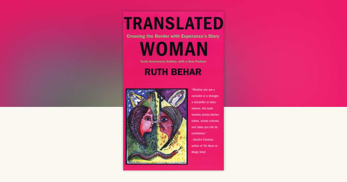Translated Woman by Ruth Behar: 9780807046470 | PenguinRandomHouse.com ...