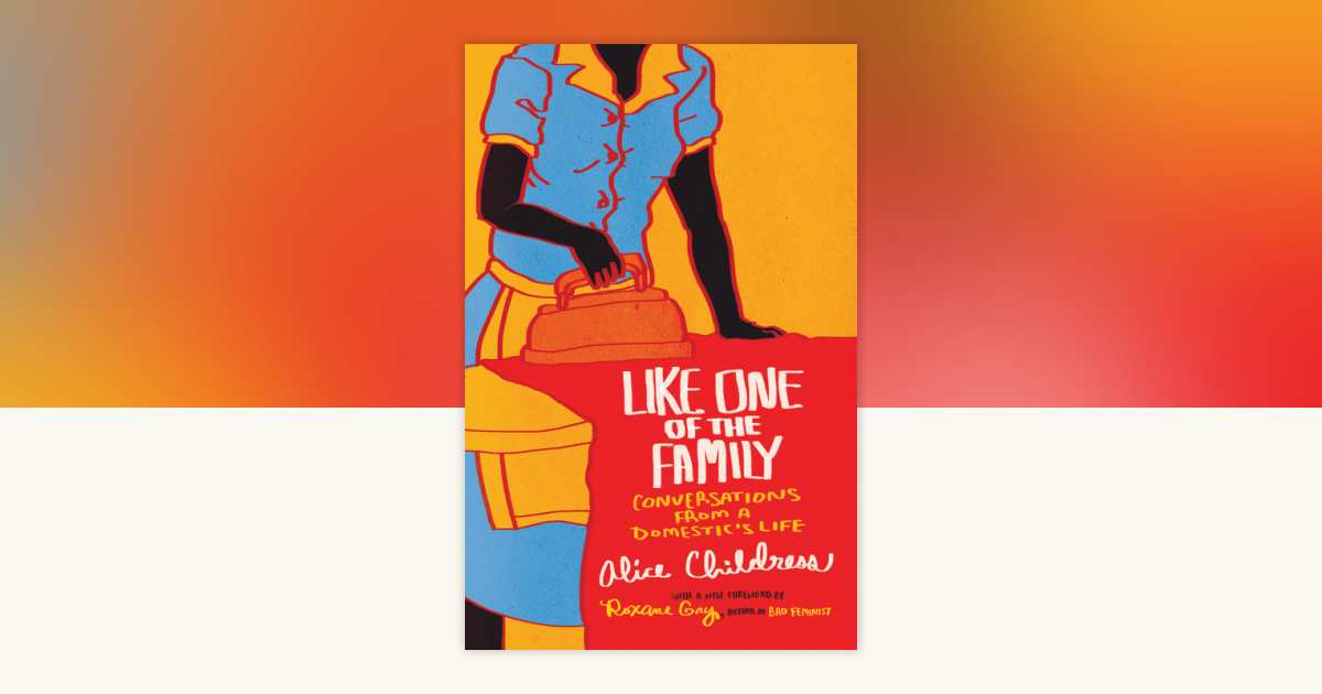 Like One of the Family by Alice Childress: 9780807050743 ...