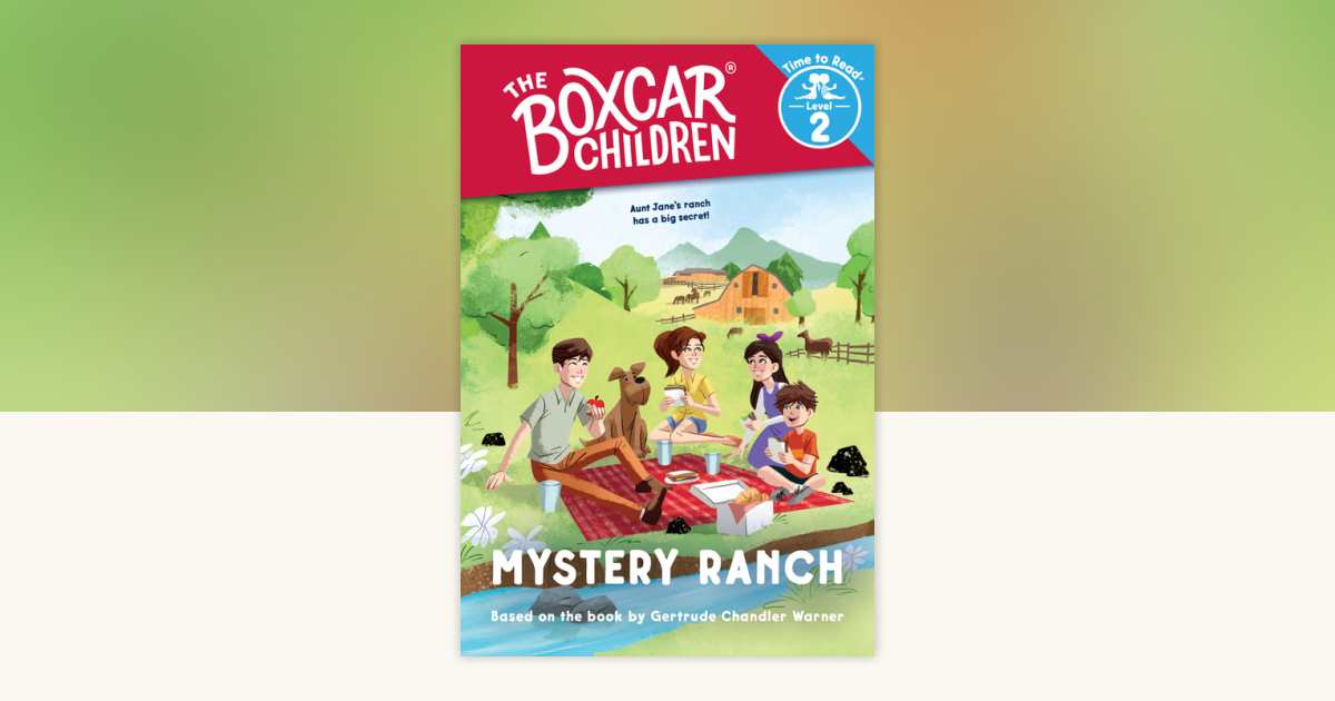 Mystery Ranch (The Boxcar Children: Time to Read, Level 2 ...