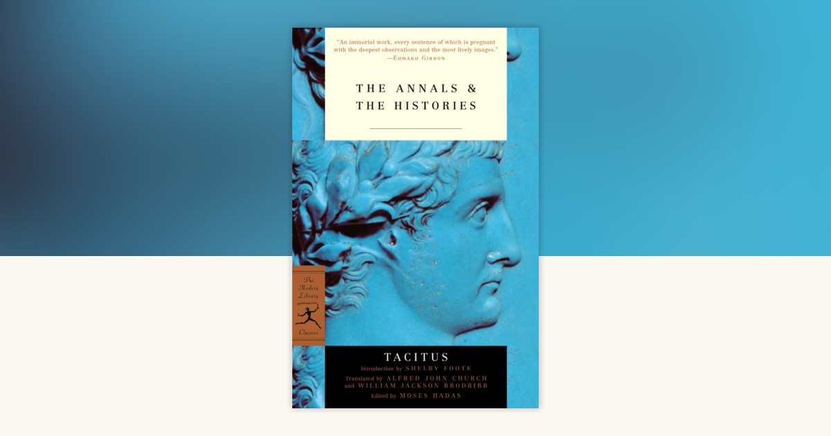 The Annals & The Histories by Tacitus: 9780812966992 ...