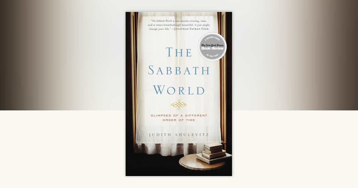 The Sabbath World by Judith Shulevitz: 9780812971736 ...