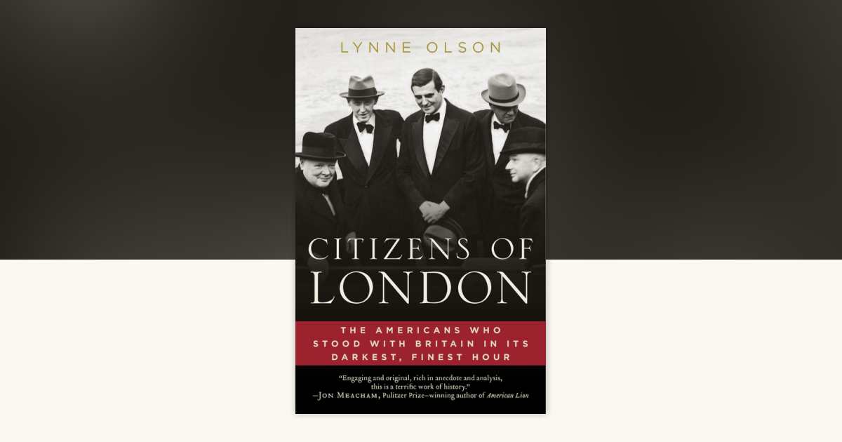 Citizens of London by Lynne Olson: 9780812979350 | PenguinRandomHouse ...