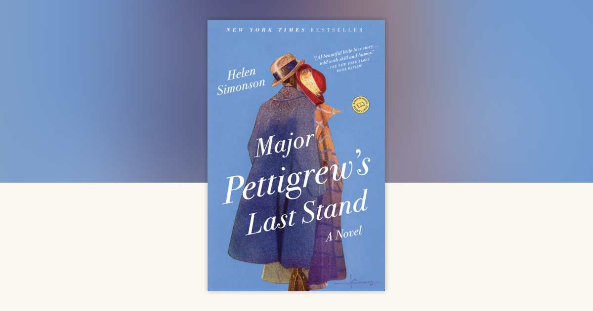 Major Pettigrew's Last Stand by Helen Simonson: 9780812981223 ...