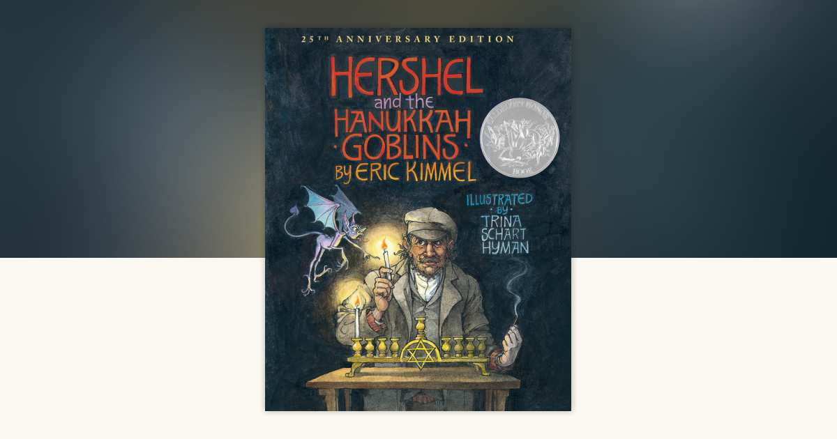 Hershel and the Hanukkah Goblins by Eric A. Kimmel: 9780823431946 ...