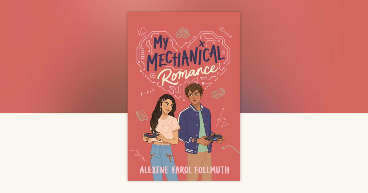 My Mechanical Romance by Alexene Farol Follmuth: 9780823454532 ...