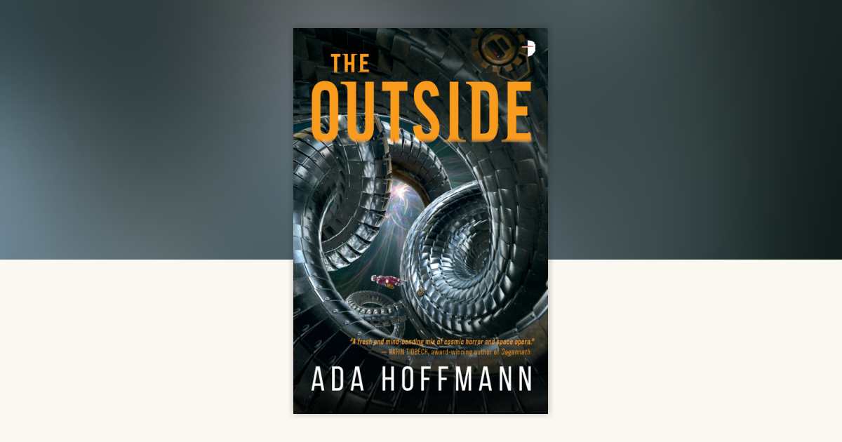 The Outside by Ada Hoffmann: 9780857668134 | PenguinRandomHouse.com: Books