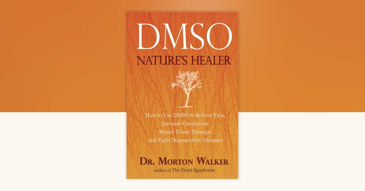 Dmso by Morton Walker, DPM: 9780895295484 | PenguinRandomHouse.com: Books