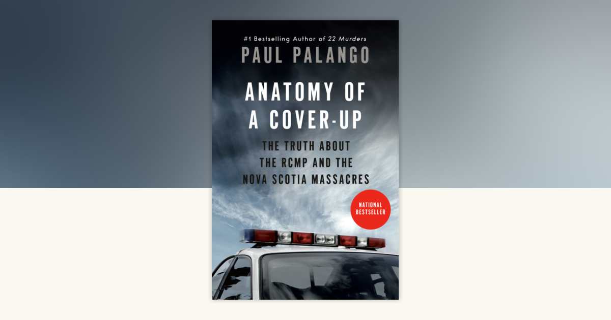 Anatomy of a Cover-Up by Paul Palango: 9781039010123 ...
