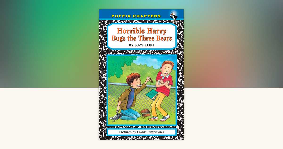 Horrible Harry Bugs the Three Bears by Suzy Kline: 9781101019931 ...