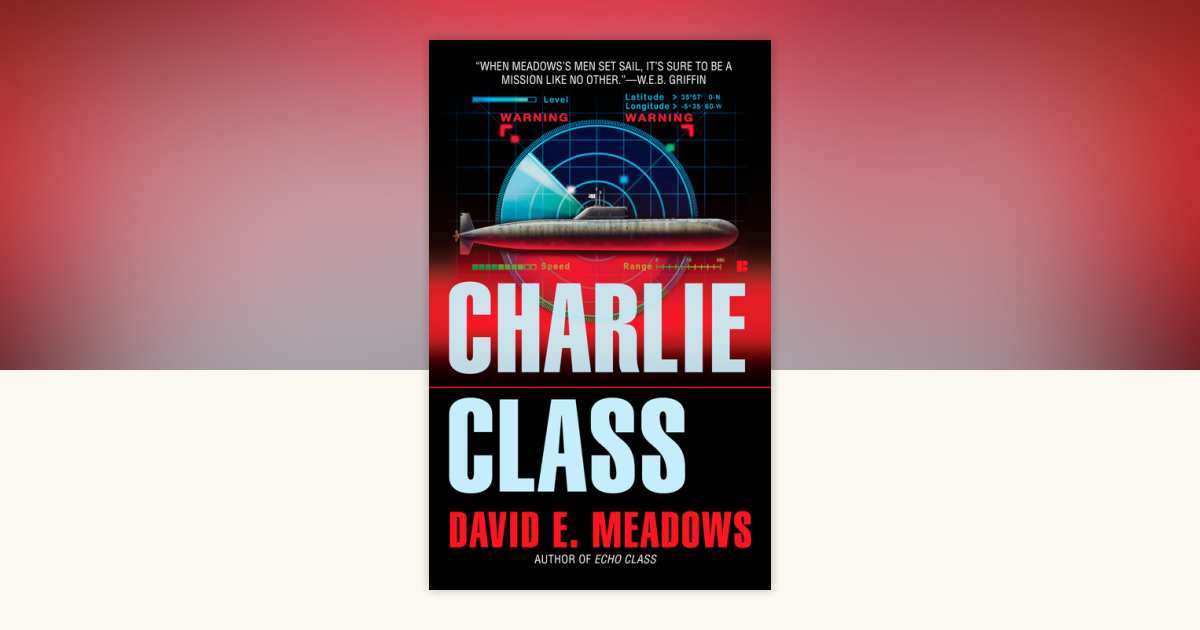 Charlie Class by David E. Meadows: 9781101151198 | PenguinRandomHouse ...