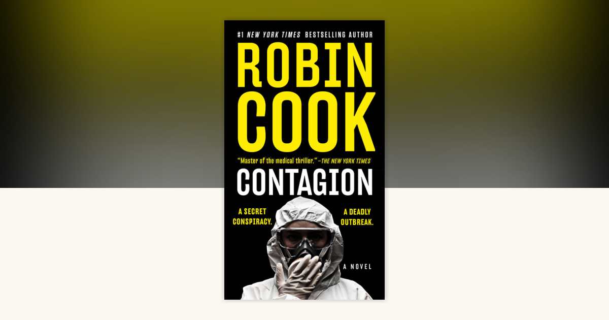 Contagion by Robin Cook: 9781101203613 | PenguinRandomHouse.com: Books