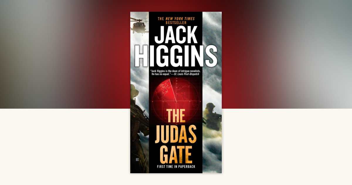 The Judas Gate by Jack Higgins: 9781101475331 | PenguinRandomHouse.com ...
