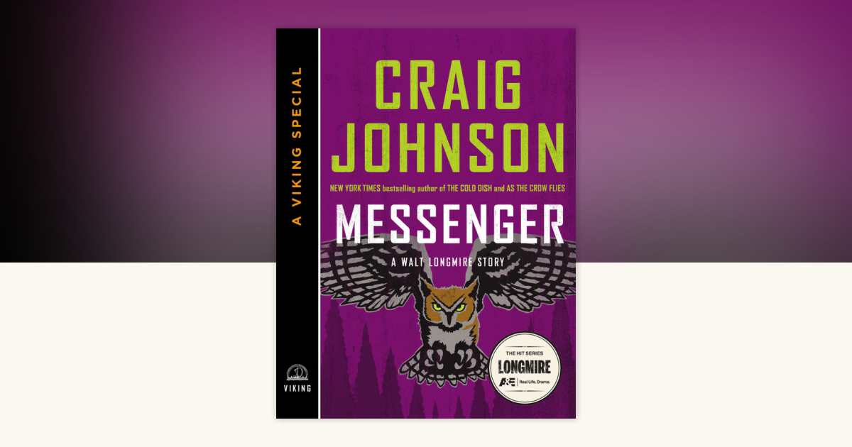 Messenger by Craig Johnson: 9781101636541 | PenguinRandomHouse.com: Books