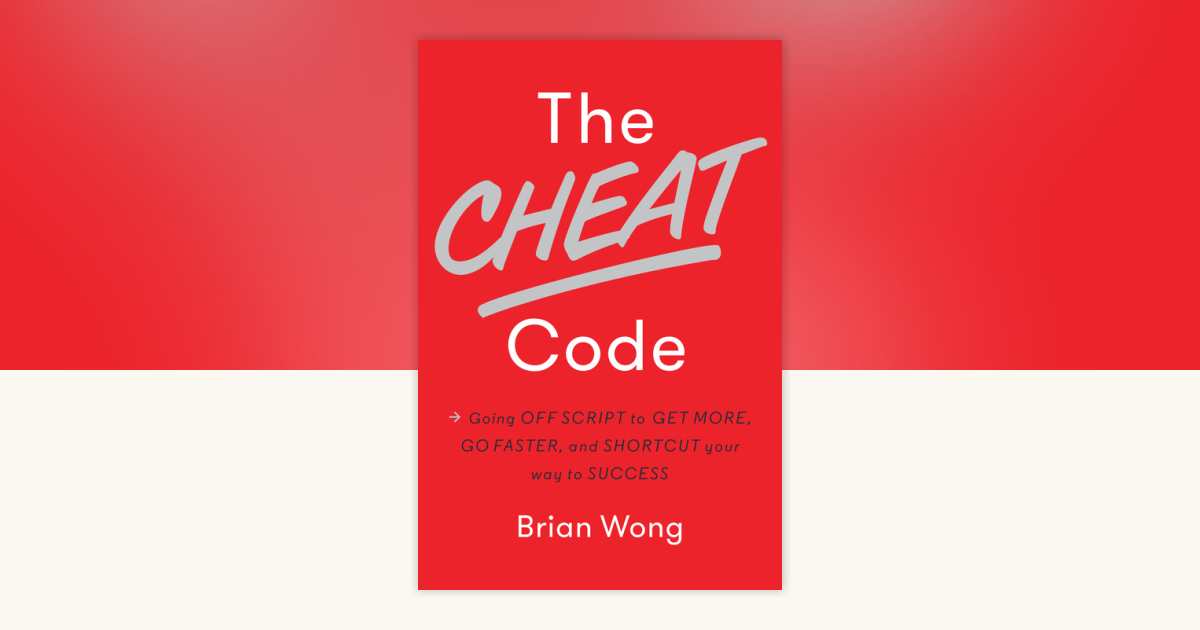 The Cheat Code by Brian Wong: 9781101904961 | PenguinRandomHouse.com: Books