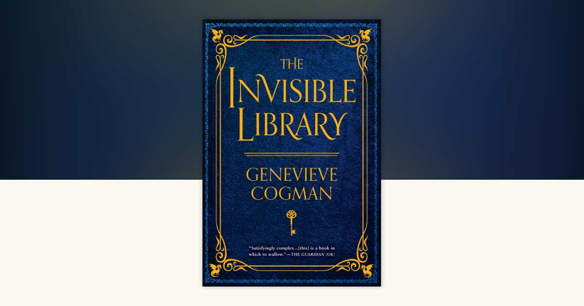 The Invisible Library by Genevieve Cogman: 9781101988640 ...