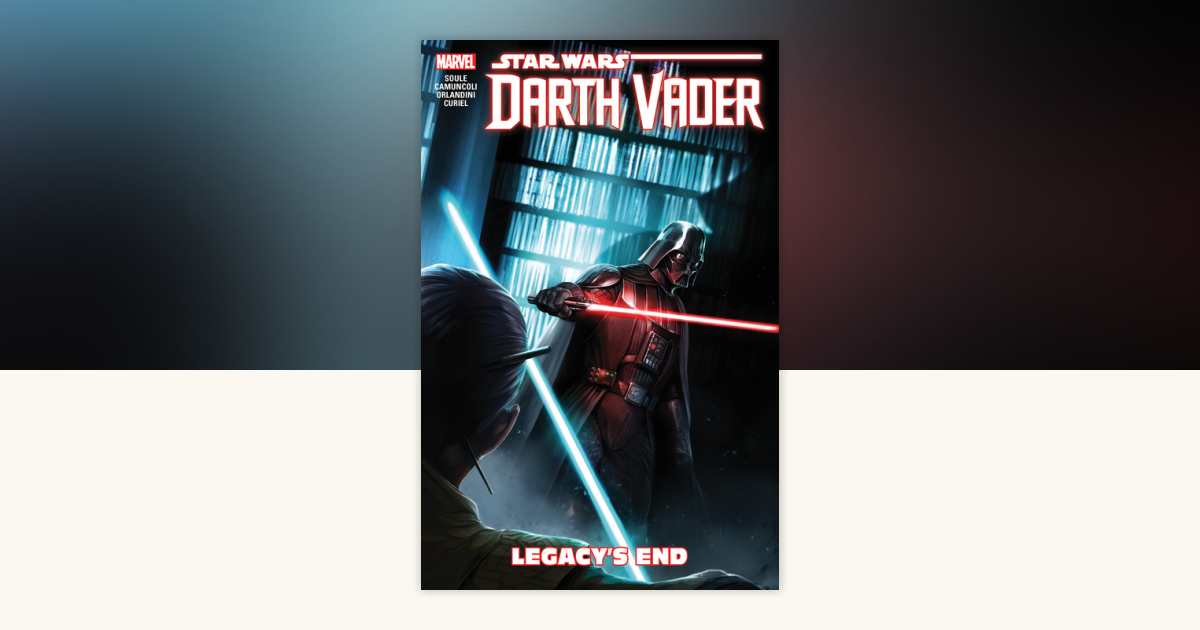 Star Wars: Darth Vader: Dark Lord Of The Sith Vol. 2 - Legacy's End by ...