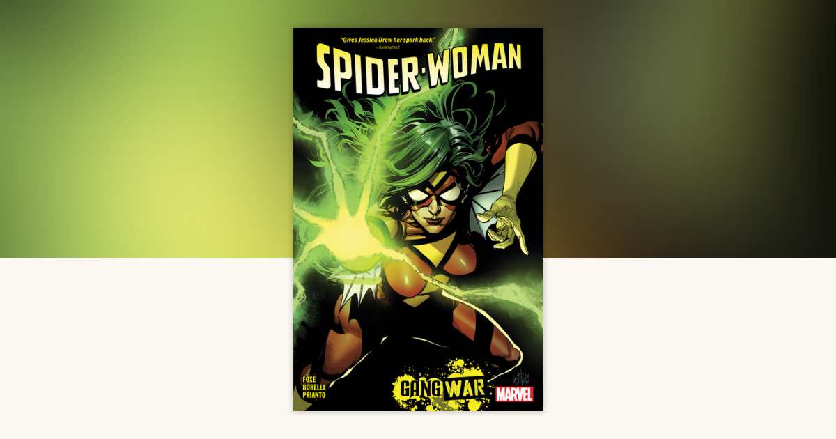 Spider-Woman By Steve Foxe Vol. 1: Gang War by Steve Foxe ...