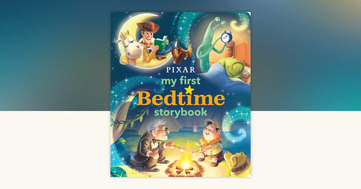 Disney*Pixar My First Bedtime Storybook by Disney Books: 9781368039130 ...