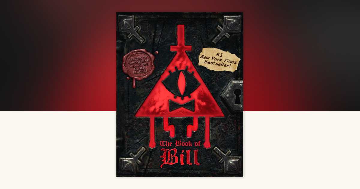 The Book of Bill by Alex Hirsch: 9781368092203 | PenguinRandomHouse.com ...