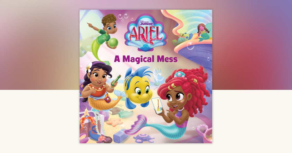 Disney Junior Ariel: A Magical Mess by Michelle Meadows: 9781368094283 ...
